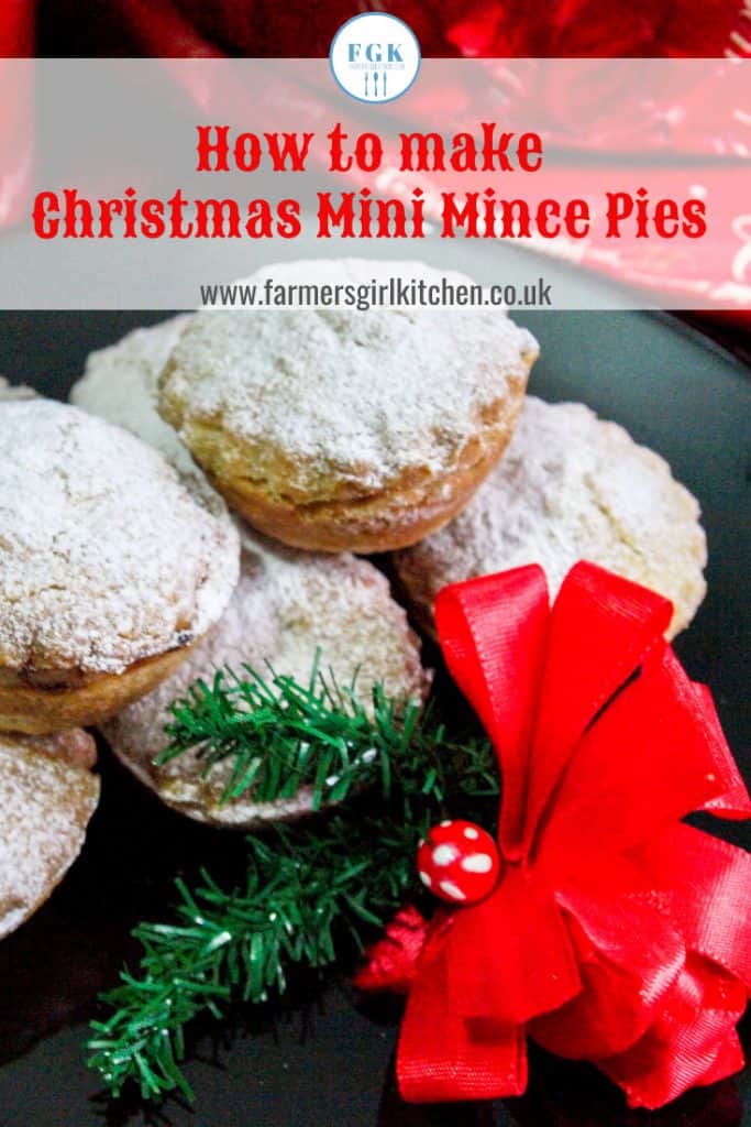 Christmas Mini Mince Pies Recipe | Farmersgirl Kitchen