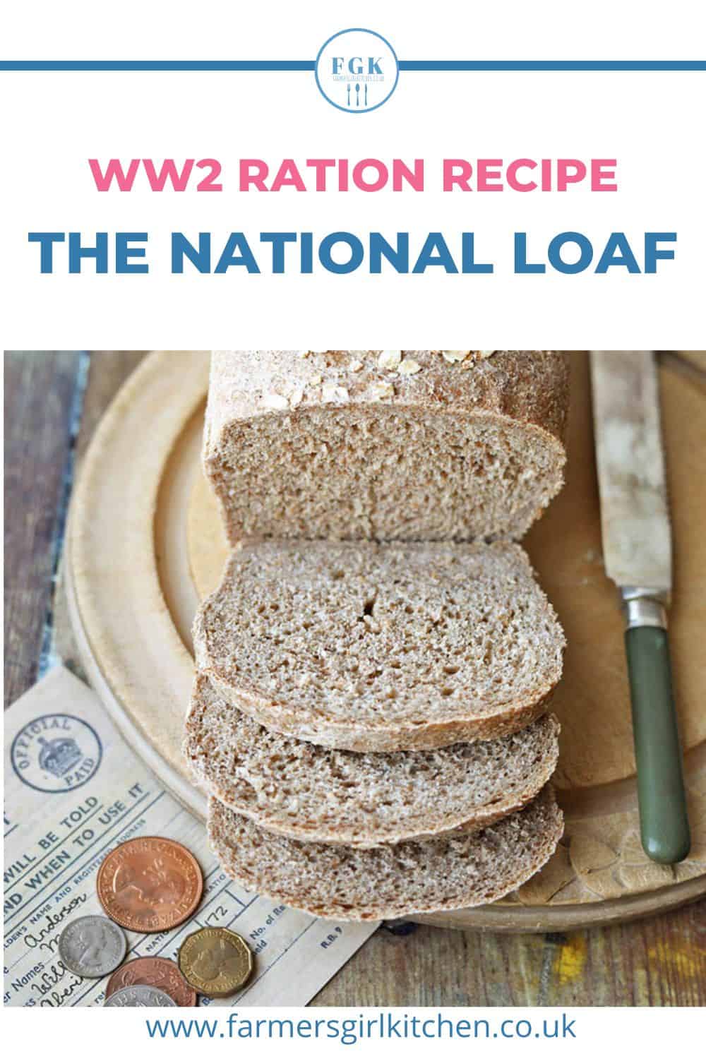 The National Loaf (WW2 Wholemeal Bread) - Farmersgirl Kitchen