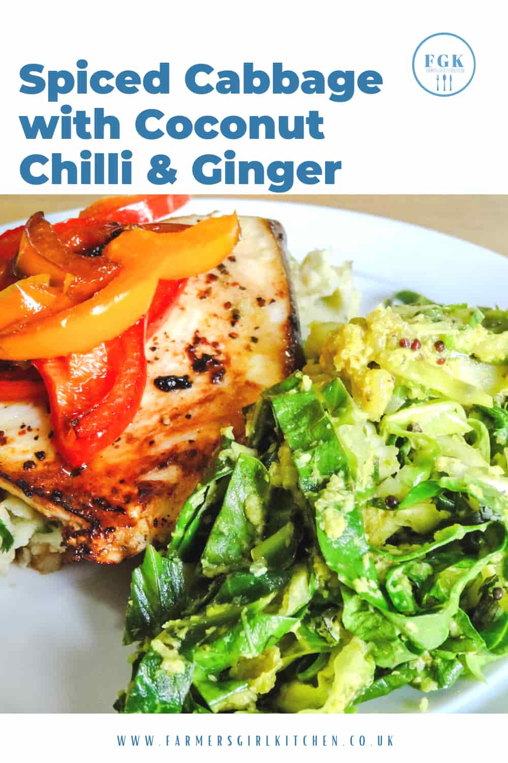 Spiced Cabbage with Coconut, Chilli and Ginger - Farmersgirl Kitchen