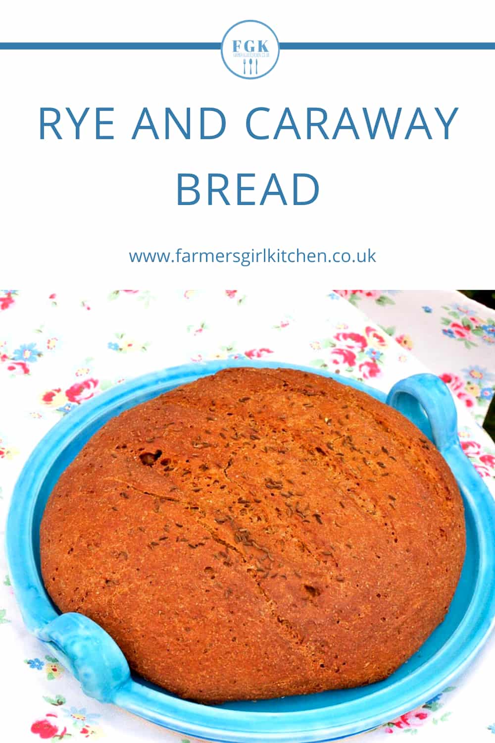 Rye and Caraway Bread - Farmersgirl Kitchen