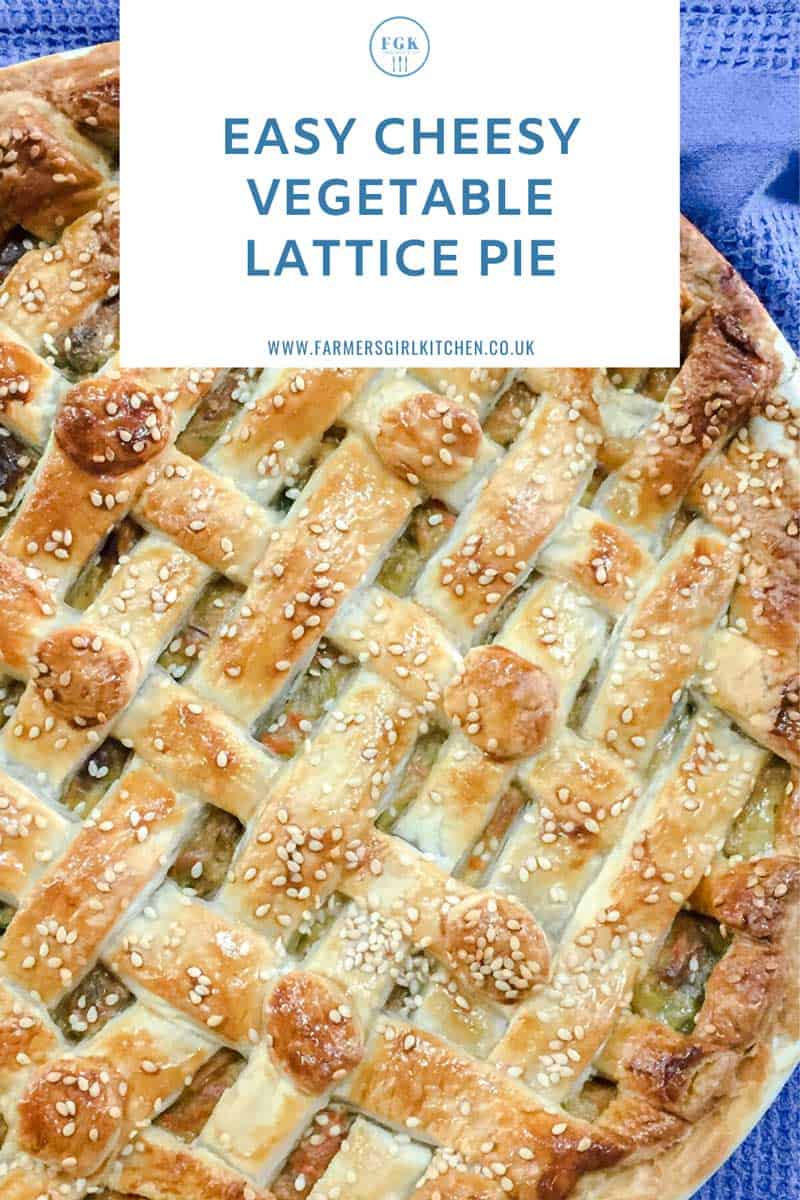 Easy Cheesy Vegetable Lattice Pie - Farmersgirl Kitchen