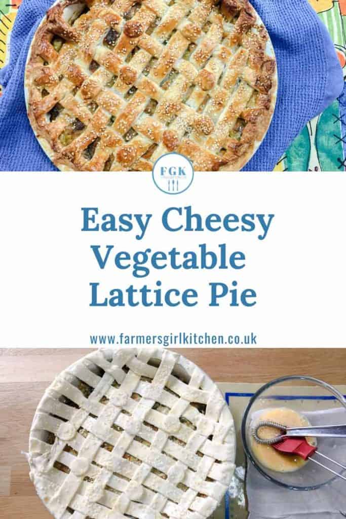 Easy Cheesy Vegetable Lattice Pie - Farmersgirl Kitchen