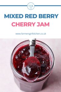 Mixed Red Berry Cherry Jam - Farmersgirl Kitchen