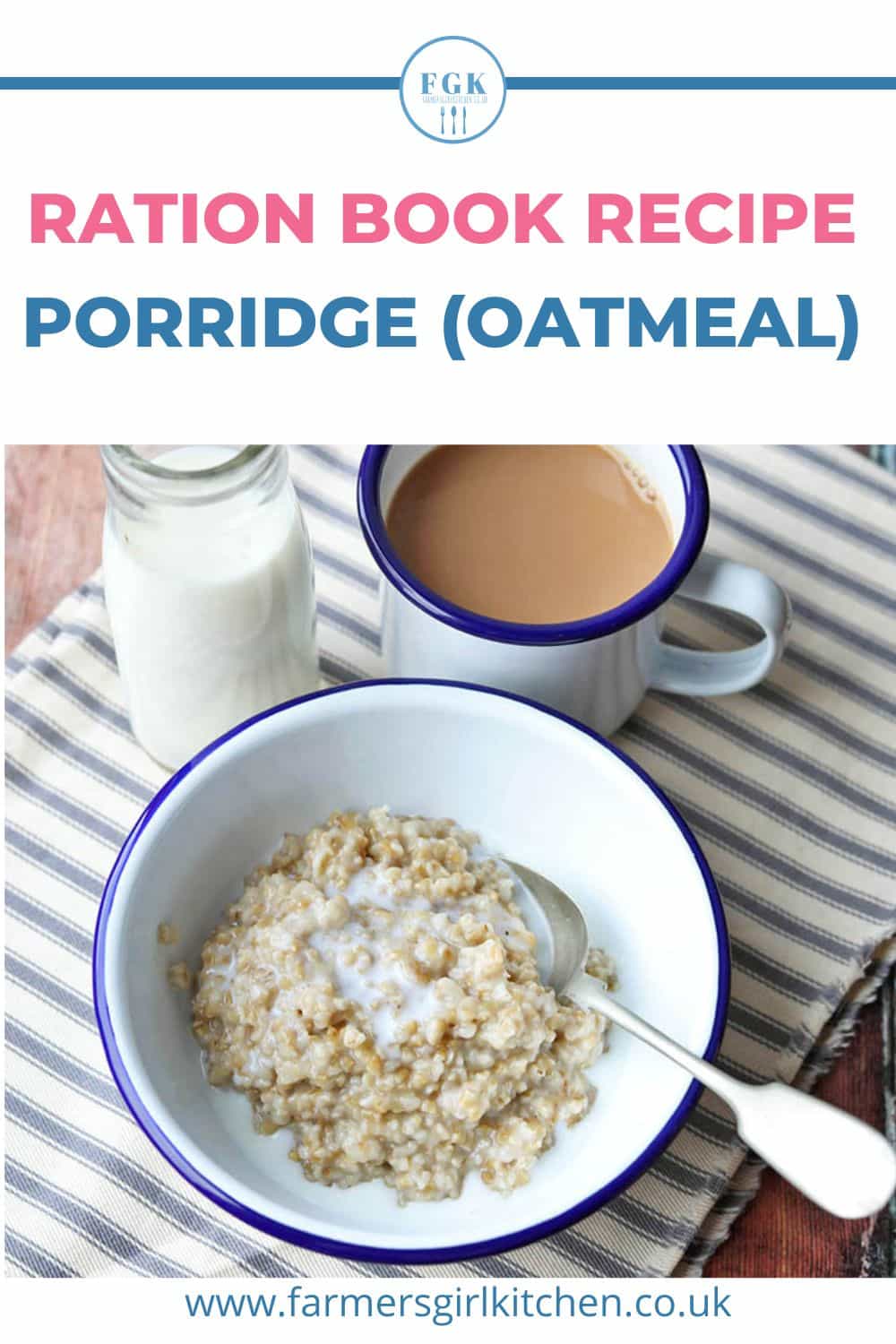 WW2 Ration Book Porridge (Oatmeal) - Farmersgirl Kitchen