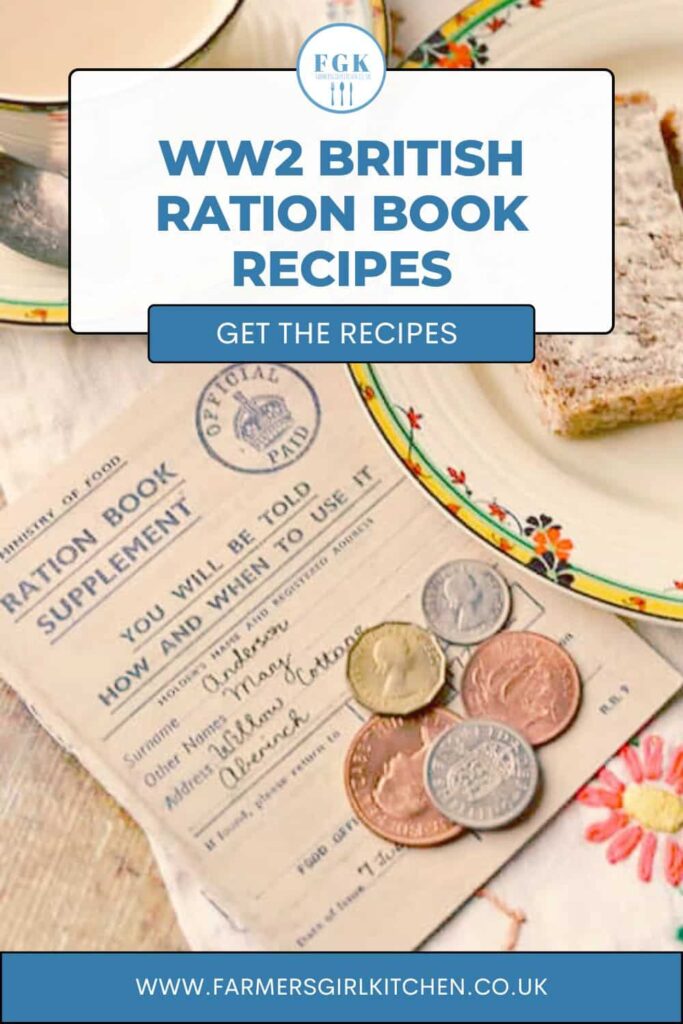 WW2 British Ration Book Recipes - Farmersgirl Kitchen