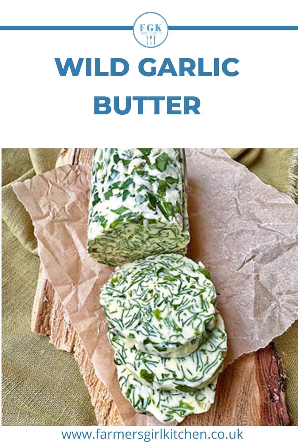 Wild Garlic Butter - Farmersgirl Kitchen