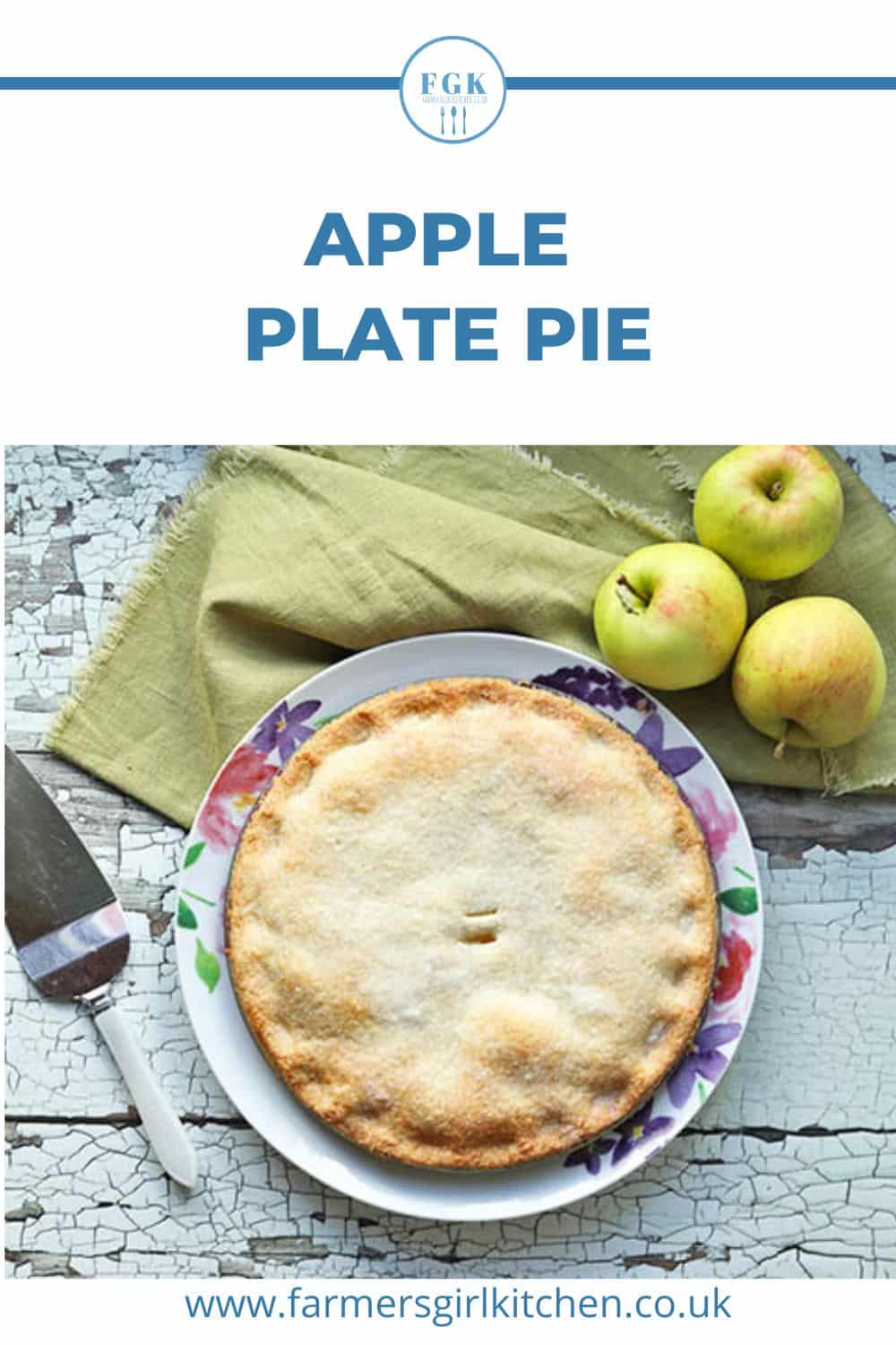 APPLE PLATE PIE - Farmersgirl Kitchen