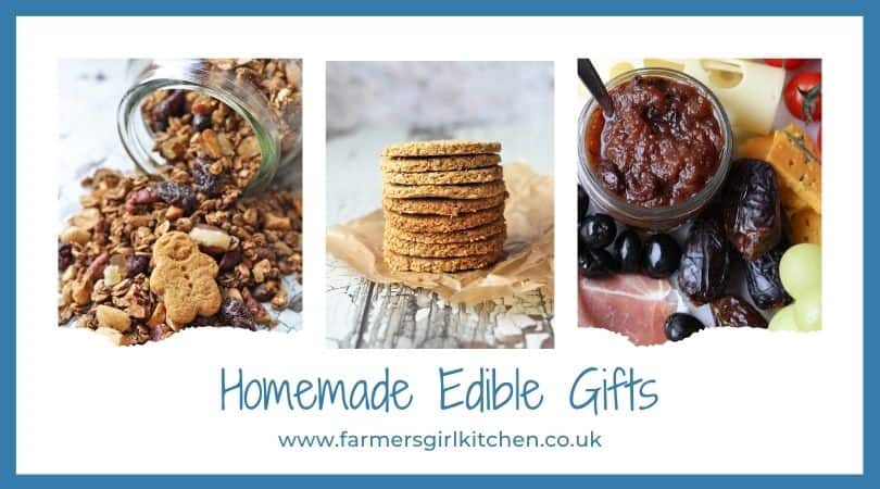 Homemade Edible Gifts - Farmersgirl Kitchen